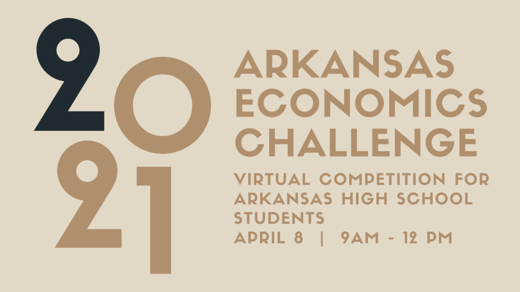 Arkansas Economics Challenge 2021 – Arkansas Center for Research in ...